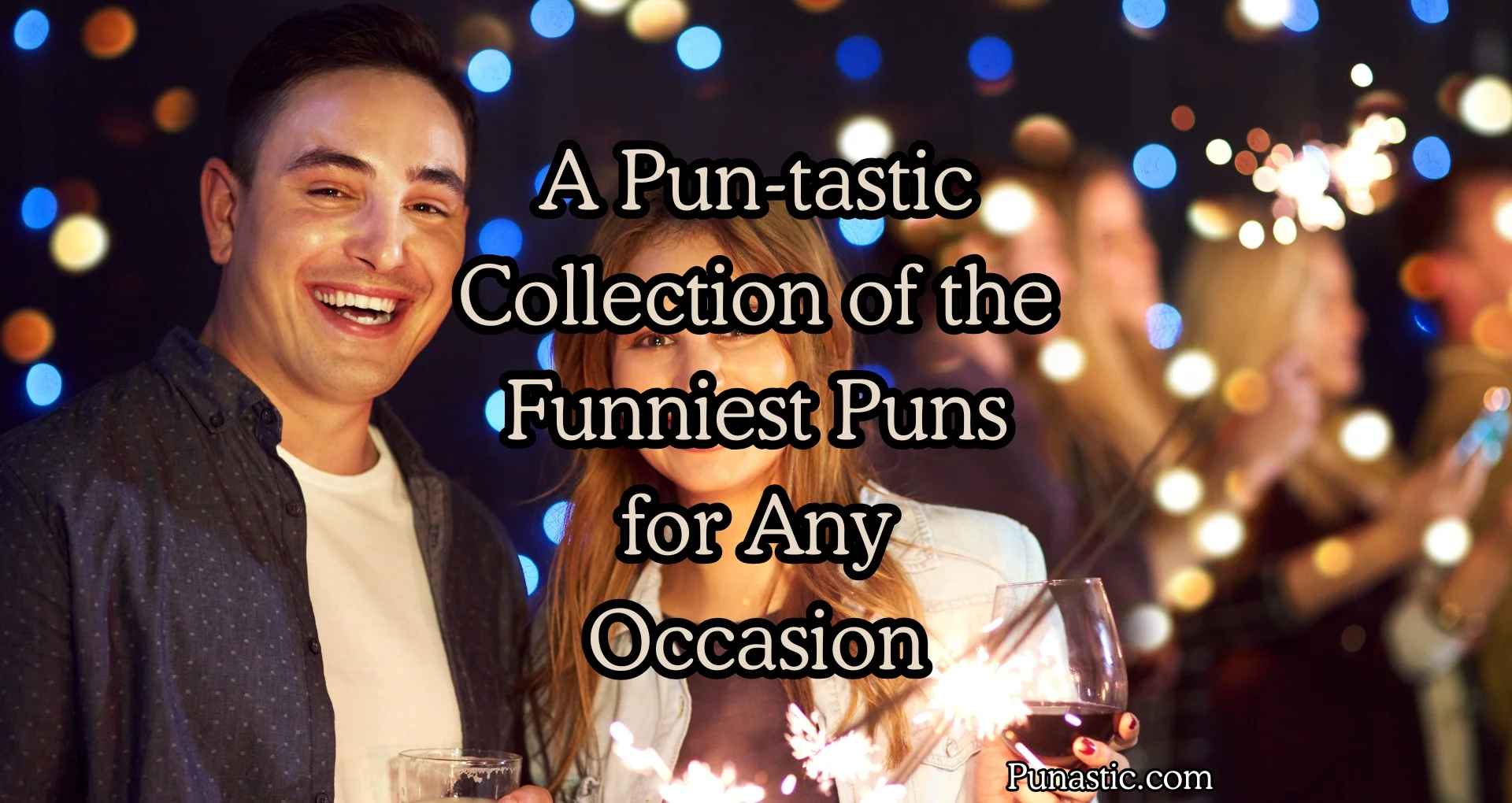 A Pun-tastic Collection of the Funniest Puns for Any Occasion 😂